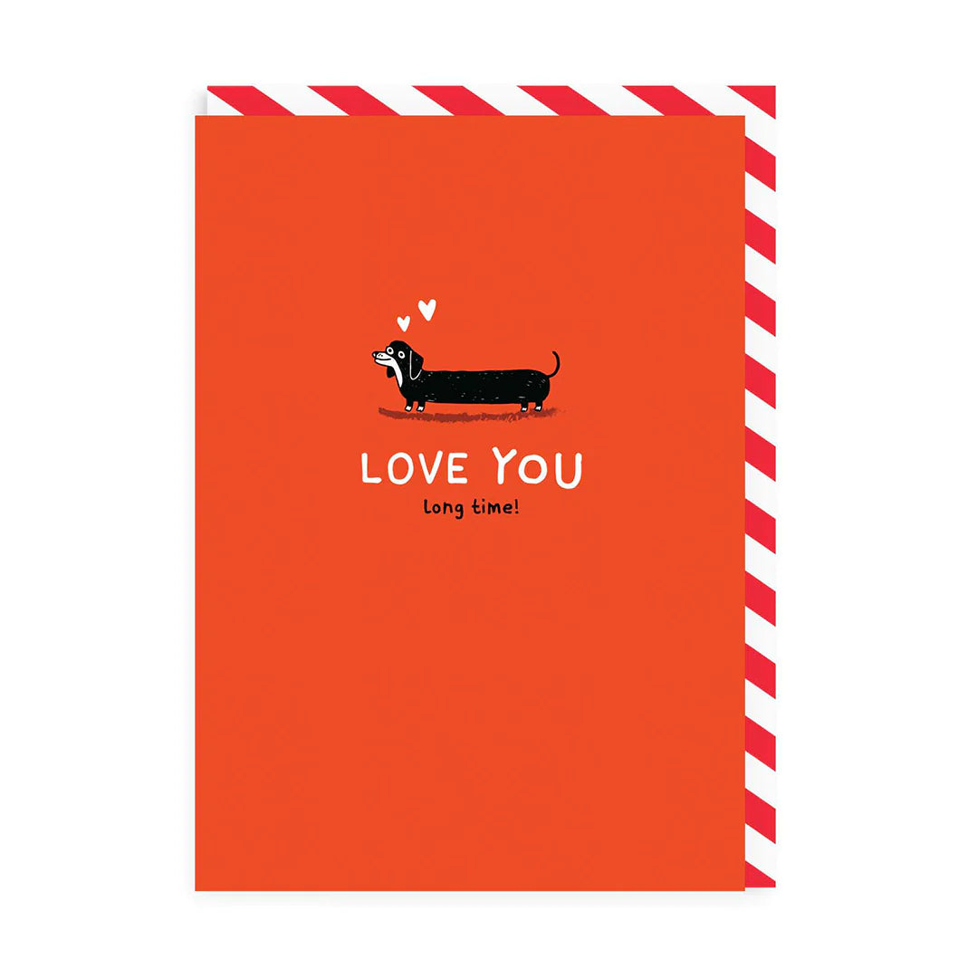 Love You Long Time Card – O'Toole's Paper and Products